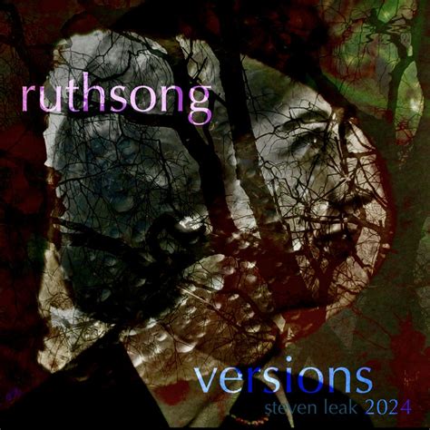 Ruthsong Versions Steven Leak