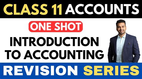 Introduction To Accounting Complete Ch 1 ONE SHOT Class 11