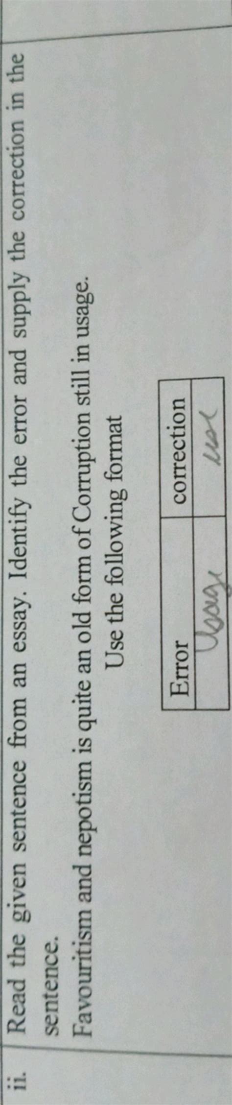Ii Read The Given Sentence From An Essay Identify The Error And Supply