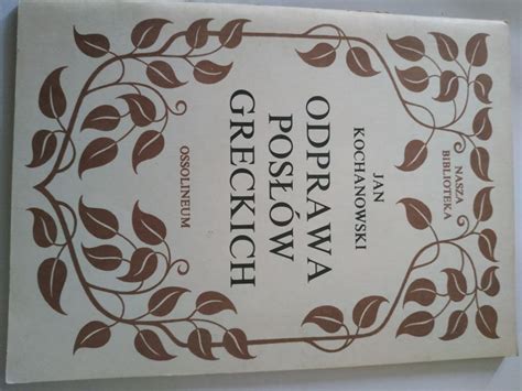 Odprawa posłów greckich Jan Kochanowski rzeszów Licytacja na
