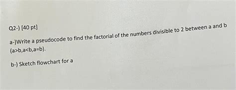 Solved Q Pt A Write A Pseudocode To Find The Chegg