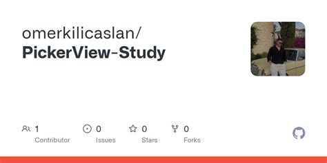 Github Omerkilicaslan Pickerview Study