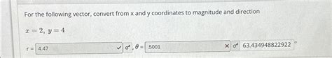 Solved For The Following Vector Convert From X ﻿and Y