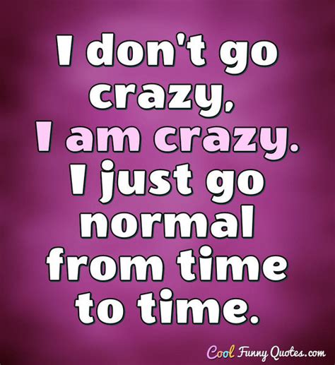 Funny Quotes About Crazy Girls