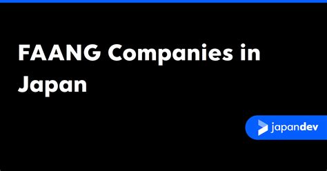 Faang Companies In Japan Japan Dev