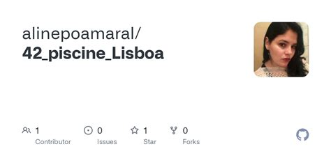 Github Alinepoamaral Piscine Lisboa