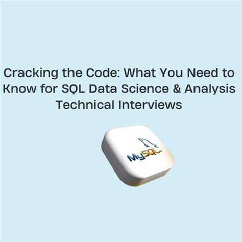 Cracking The Code What You Need To Know For Sql Data Science