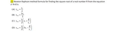 1 Newton Raphson Method Formula For Finding The