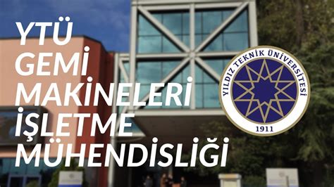 YTÜ Gemi Makineleri İşletme Mühendisliği Bölüm Tanıtım Filmi YouTube