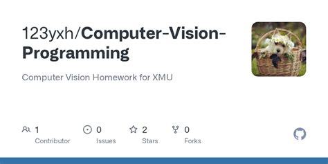 Github 123yxhcomputer Vision Programming Computer Vision Homework