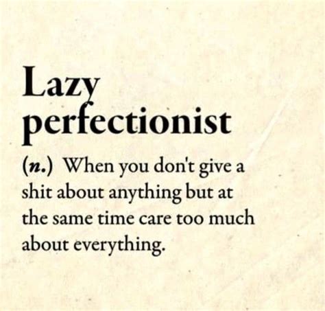 The Words Lazy Perfectionist Are Written In Black Ink On Parchment