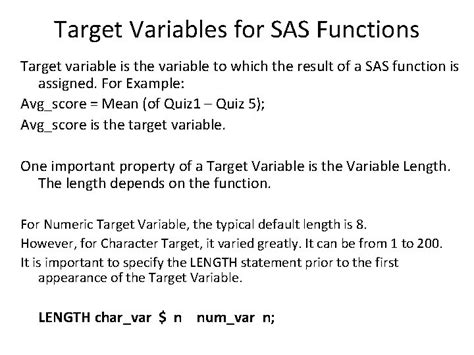 Chapter 13 Transforming Data With SAS Functions Objectives