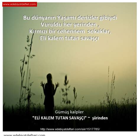 Eli kalem tutan savaşçı şiiri Gümüş kalpler Edebiyatdefteri