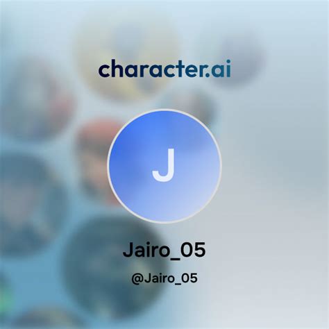 Jairo 05 Jairo 05 Character Ai Ai Chat Reimagined Your Words Your World