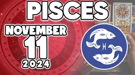 𝐏𝐢𝐬𝐜𝐞𝐬 ♓ 😃 Unexpected Good News😲 Horoscope For Today November 11 2024 🔮