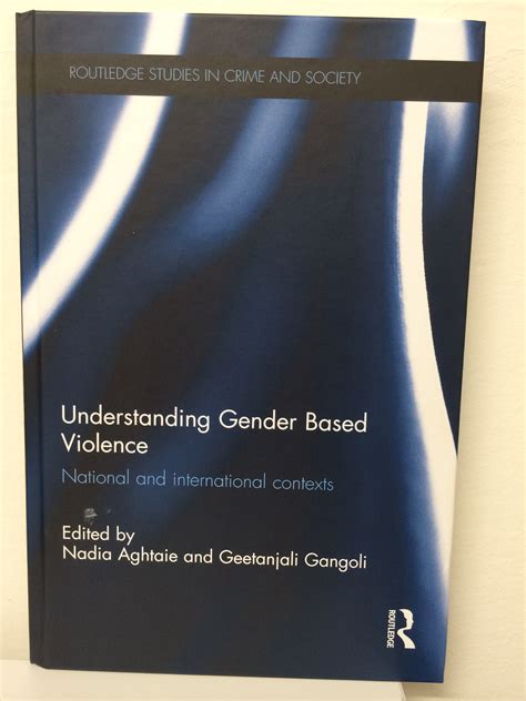 Understanding Gender Based Violence Within National And International