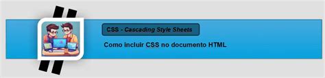 Css Básico Como Começar A Estilizar Suas Páginas Web Elisangela