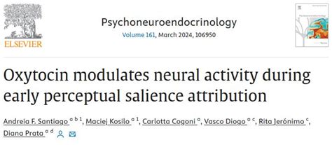Novo Artigo Oxytocin Modulates Neural Activity During Early Perceptual