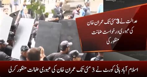 Islamabad High Court Extends Imran Khans Interim Bail Till May 3