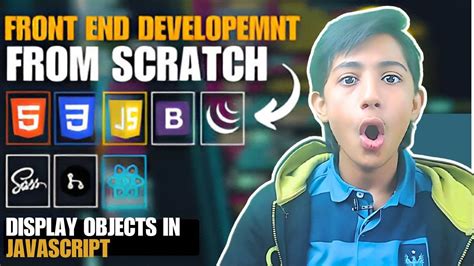 Display Objects In Javascript Frontend Web Development Full Course From Scratch Youtube