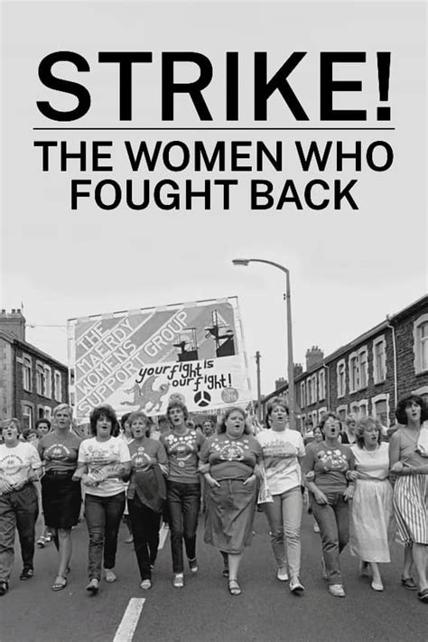Strike The Women Who Fought Back 2024 Posters — The Movie Database