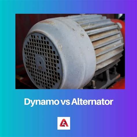 Difference Between Dynamo Generator And Alternator At Douglas Jacobson Blog