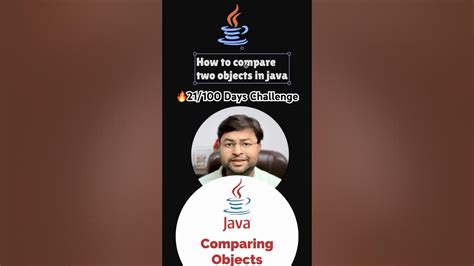 🔥 21 100 days coding questions series object comparison in java