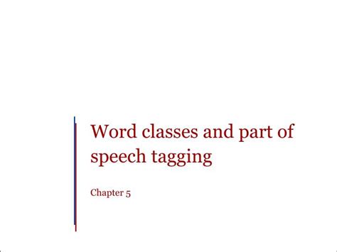Ppt Word Classes And Part Of Speech Tagging Chapter 5 Powerpoint
