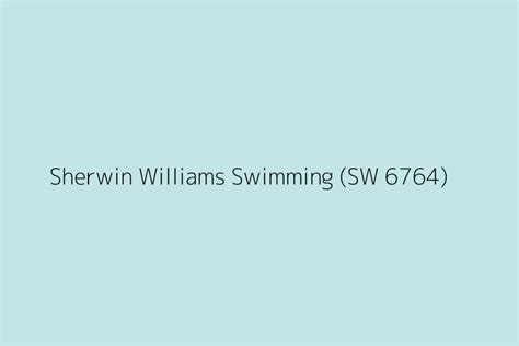 Sherwin Williams Swimming Sw 6764 Color Hex Code