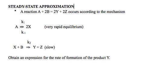 Solved Steady State Approximation A Reaction A 2b 2y 2z