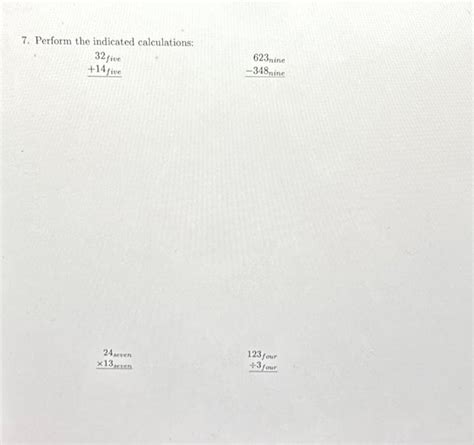 Solved 7 Perform The Indicated Calculations 32five 14five Chegg