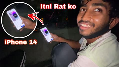 Itni Rat Ko Iphone 14 Book Kar Rha Suraj 🤑 Youtube