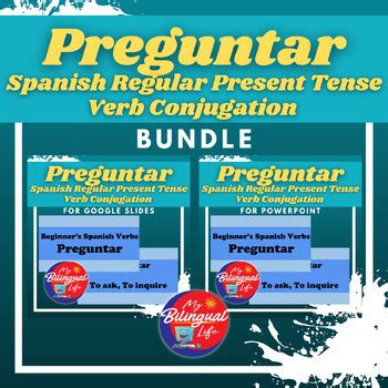 Preguntar Spanish Regular Present Tense Verb Conjugation Bundle
