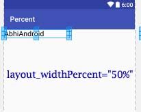 PercentRelativeLayout Tutorial With Example In Android Studio Android