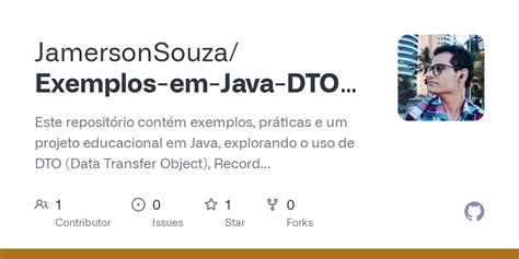Github Jamersonsouza Exemplos Em Java Dto Record Interface Este Repositório Contém Exemplos