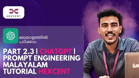 Chatgpt Prompt Engineering Part 23 Hexcent Malayalam Tutorial