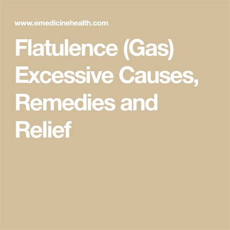 Flatulence Gas Excessive Causes Remedies And Relief Excessive Gas