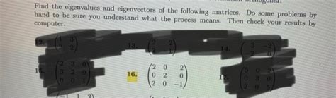 Solved Find The Eigenvalues And Eigenvectors Of The Chegg