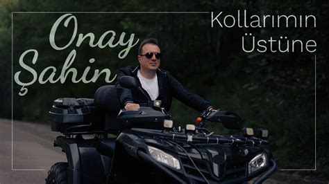 Onay Ahin Kollar M N St Ne Youtube
