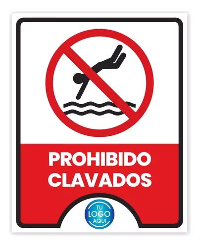 Señalamiento Personalizado 20x25cm Prohibido Clavados