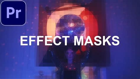 Adobe Premiere Pro Cc Effect Mask Blending Trick Tutorial How To