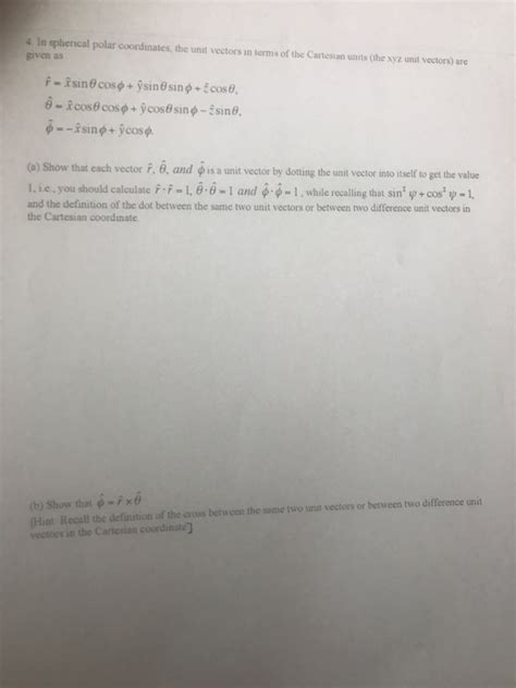 Solved 4 In Spherical Polar Coordinates The Unit Vectors In Chegg Com