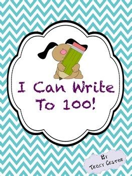I Can Write To 100 By Tracy Custer TPT