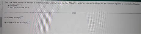 Solved To Find Gcd242012 It Is Possible To Find