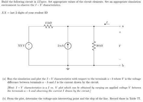 Solved Build The Following Circuit In Ltspice Set