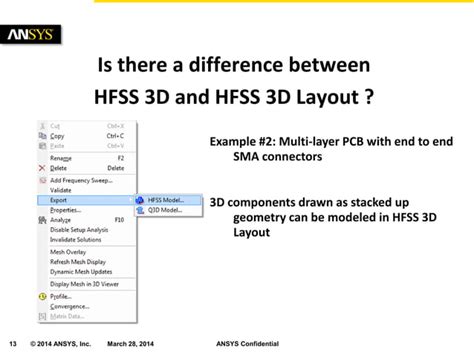 HFSS 3D Layout Phi Vs HFSS CAD Classic PPT