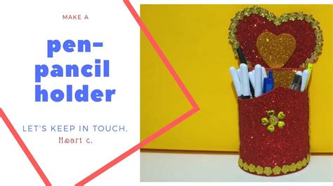 Diy Make A Pen Pancil Holder Youtube