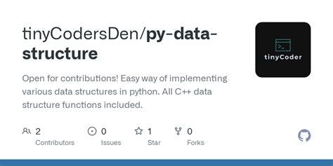 Github Tinycodersdenpy Data Structure Open For Contributions Easy
