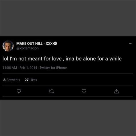 Xxxtentacion Tweets Rapper Quotes Xxxtentacion Quotes Relatable Quotes