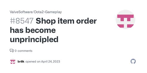 Shop Item Order Has Become Unprincipled · Issue 8547 · Valvesoftware
